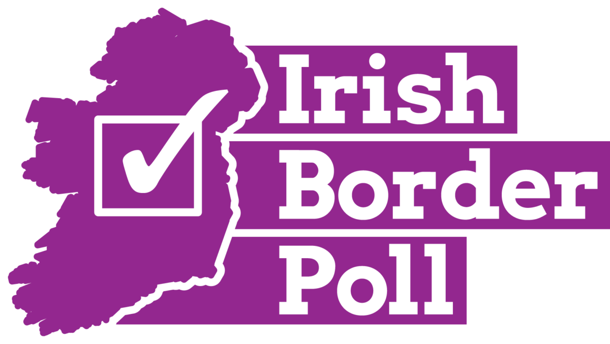 Irish Border Poll - Working Towards Irish Unity